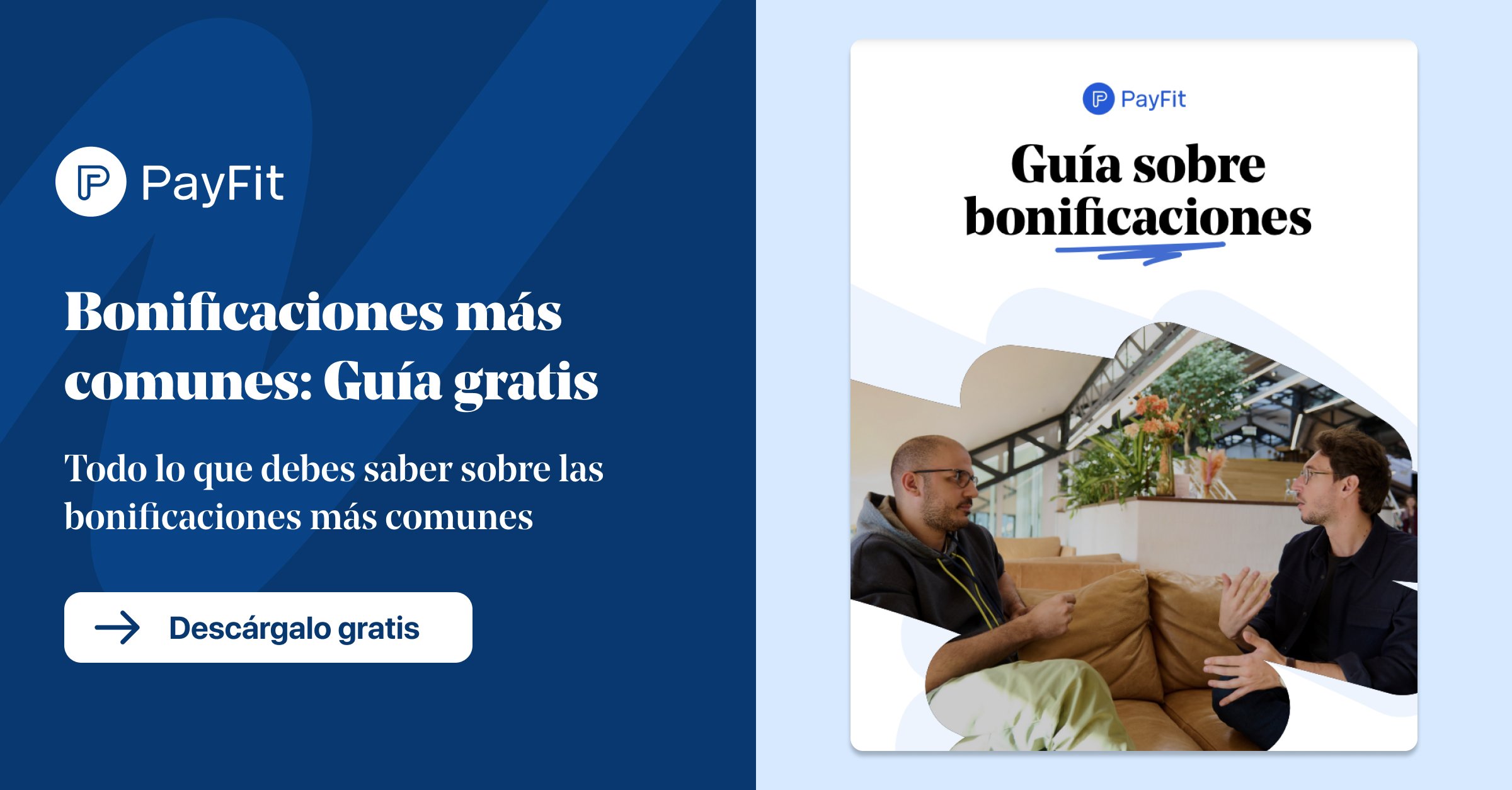Bonificaciones a la contratación: Guía gratis